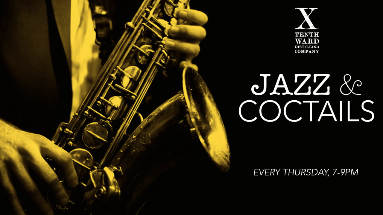 jazz-cocktails-fb - Tenth Ward Distilling Company
